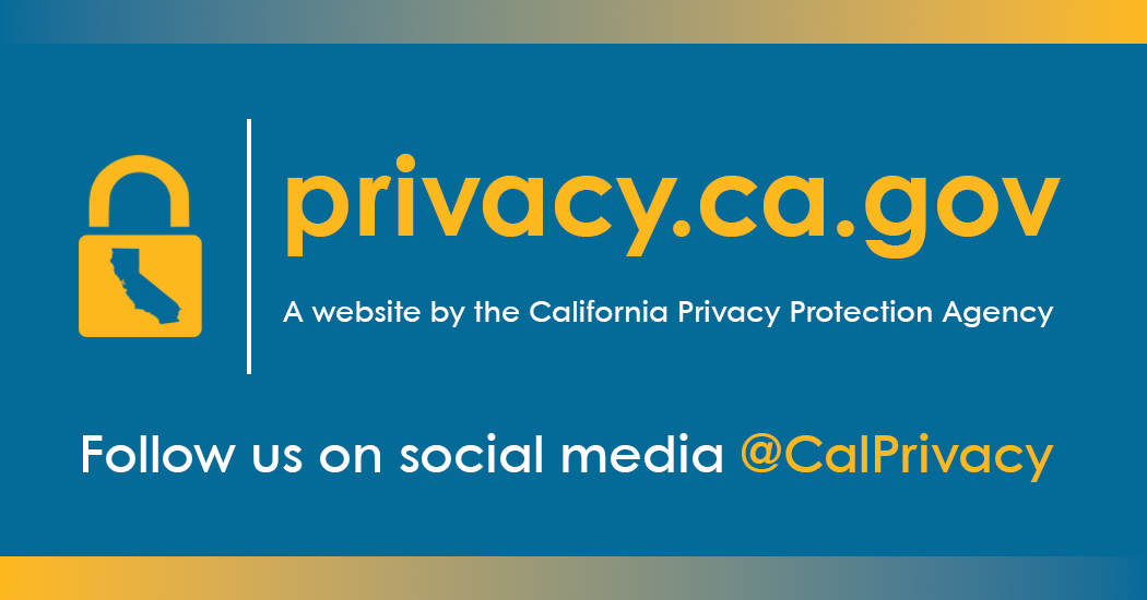 privacy.ca.gov - A website brought to you by the California Privacy Protection Agency